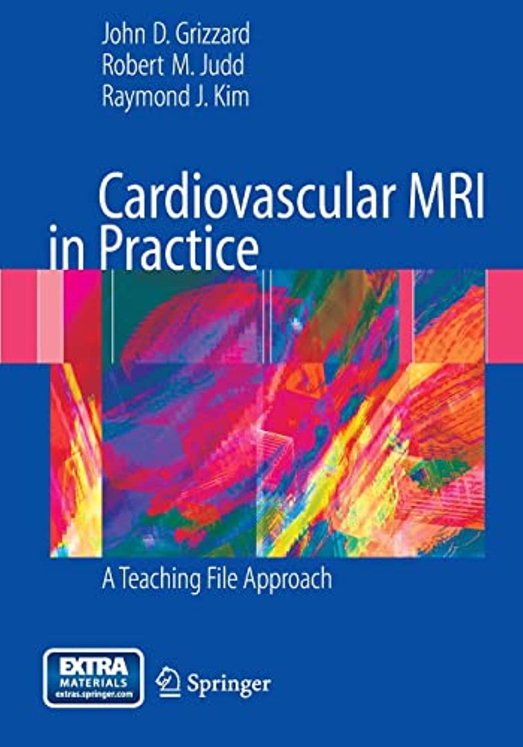 Cardiovascular MRI in Practice: A Teaching File Approach — Books Express