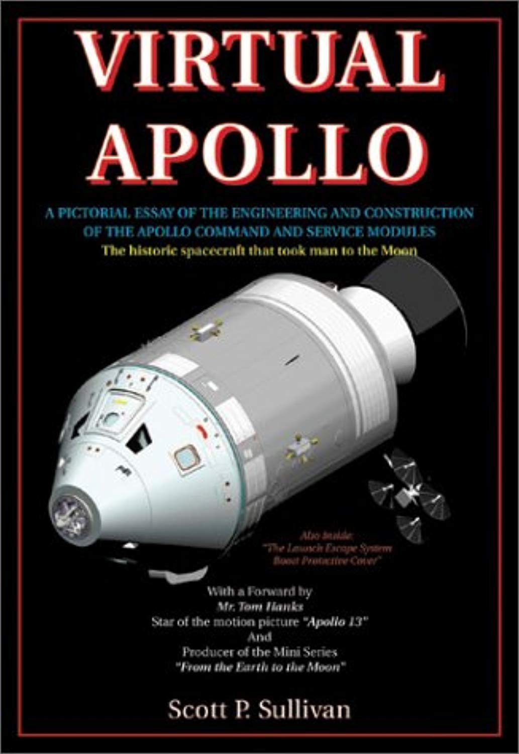 Virtual Apollo: A Pictorial Essay of the Engineering and Construction ...