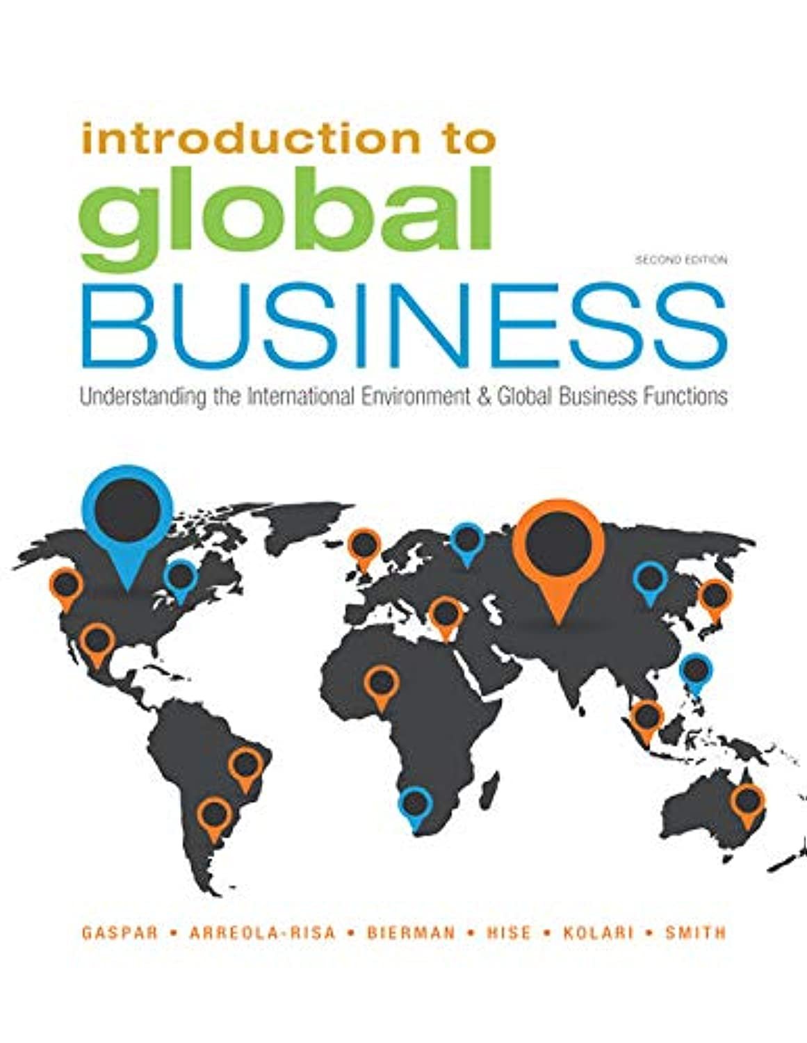 Introduction to Global Business: Understanding the International Envir ...