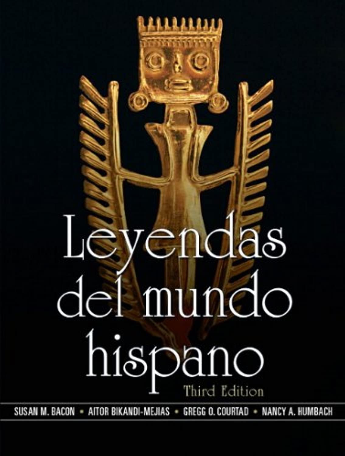 Leyendas del mundo hispano (3rd Edition) (Spanish Edition), Paperback ...